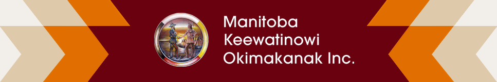 Home * Manitoba Keewatinowi Okimakanak
