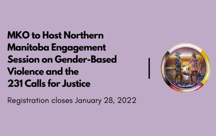 Events * Manitoba Keewatinowi Okimakanak